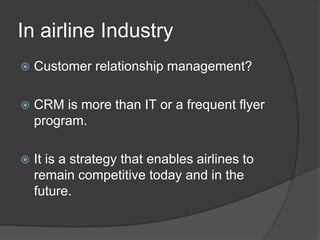 Crm in airlines | PPTX
