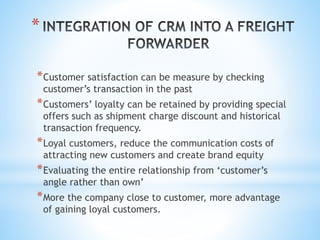 Customer Relationship Management in freight forwarding | PPTX