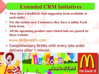 Customer Relationship Management practices by Mc Donalds- A case study ...
