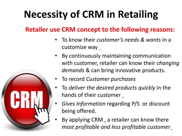 Crm in retail industry | PPTX | Retail Industry | Industries