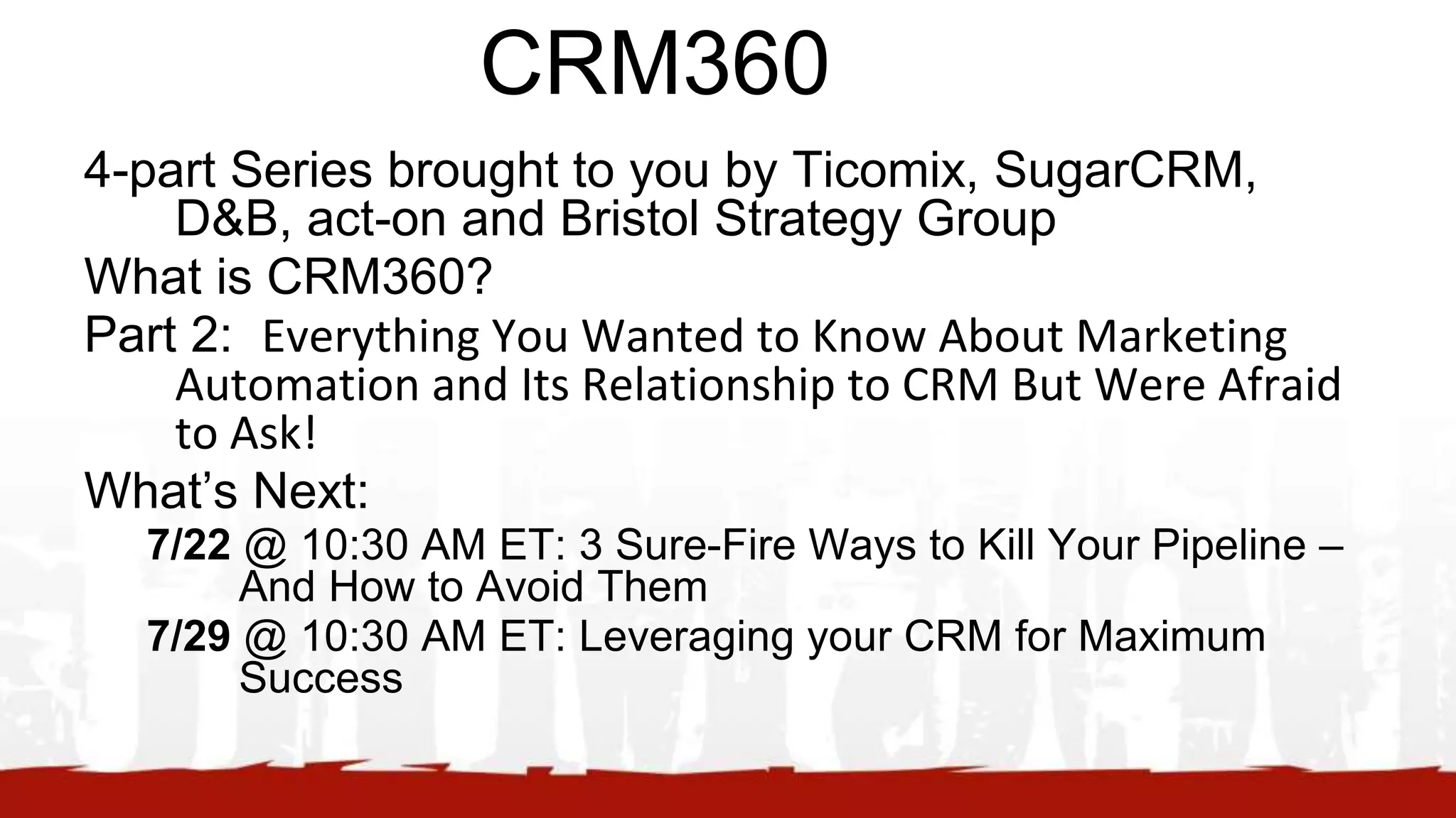 CRM360: ACT ON Presentation | PPT