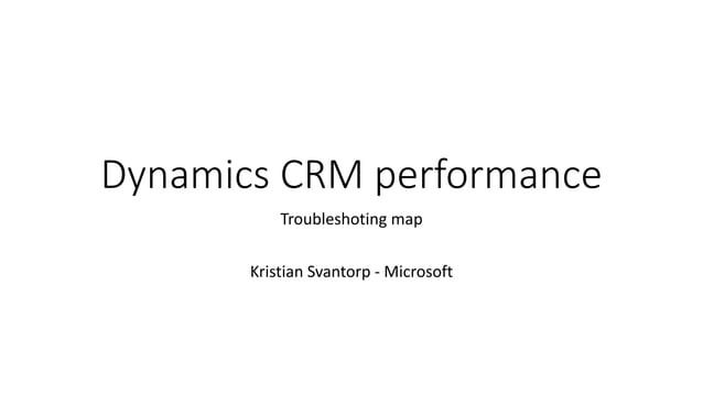 Dynamics Crm Performance Map Ppt