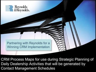 Crm process presentation for dealers v9 | PPT