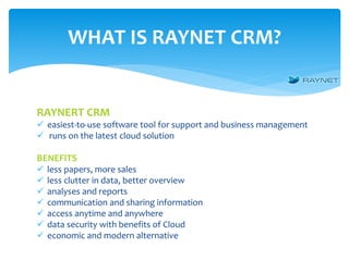 Crm raynet how does it work | PPTX