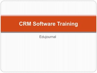CRM Software Training | PPT
