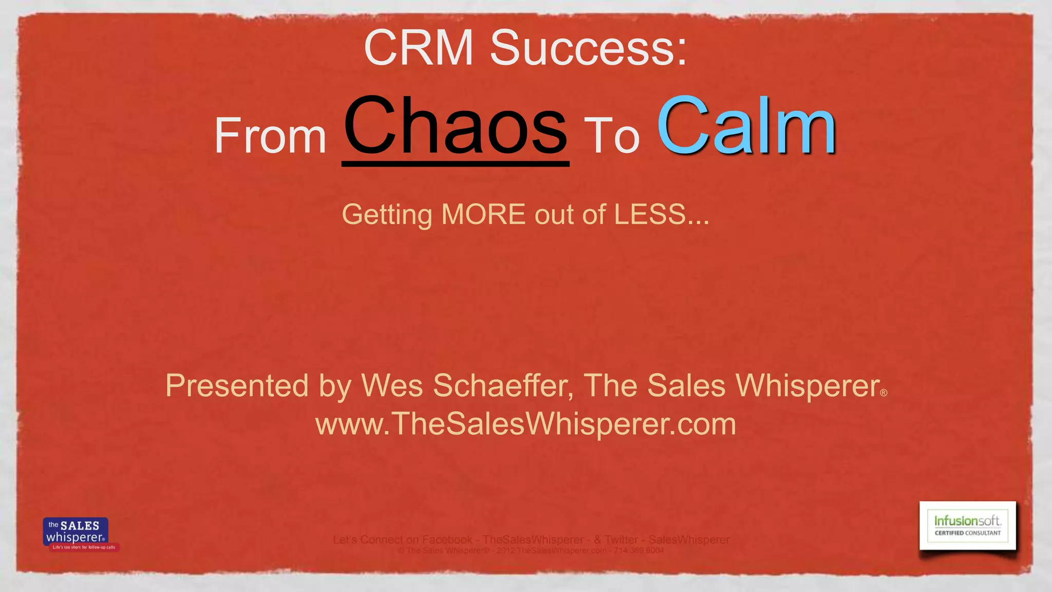 CRM Success: From Chaos to Calm Webinar | PPTX | Social Networking ...