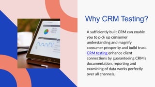 Improve Your Business Process With CRM Testing | PPT