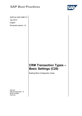 CRM Transaction Types - Basic Settings_C20_CRM702_BB_ConfigGuide_EN_XX.doc