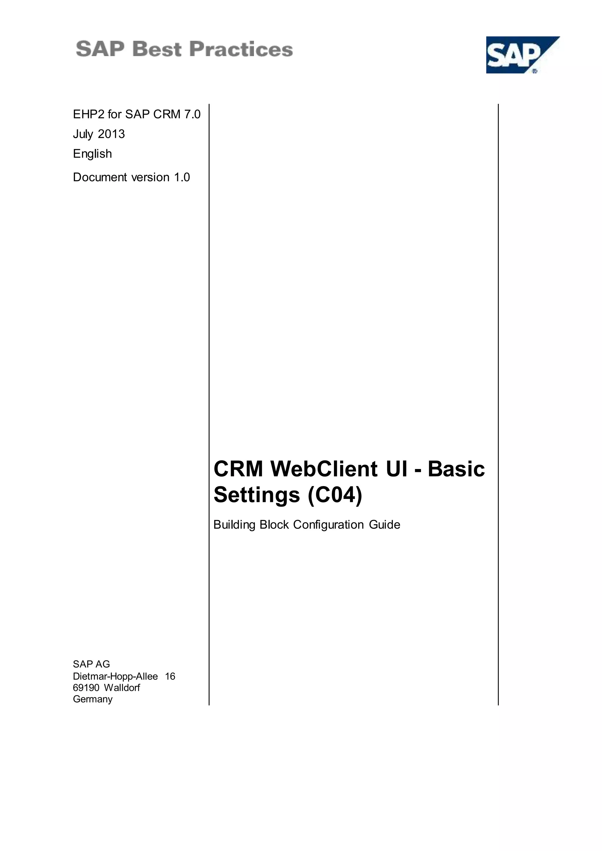 CRM WebClient UI - Basic Settings_C04_CRM702_BB_ConfigGuide_EN_XX.doc