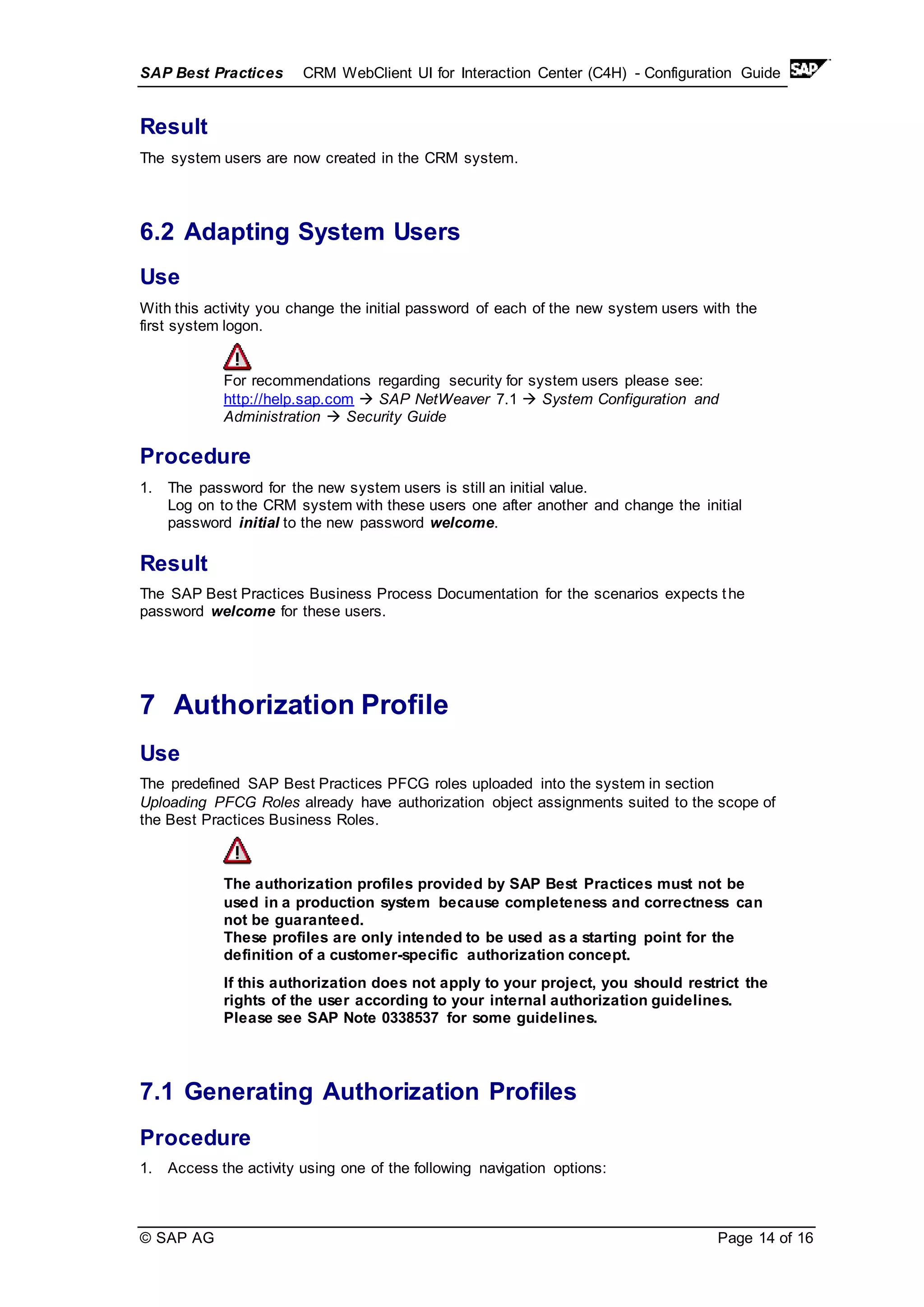 CRM WebClient UI for Interaction Center_C4H_CRM702_BB_ConfigGuide_EN_XX.doc