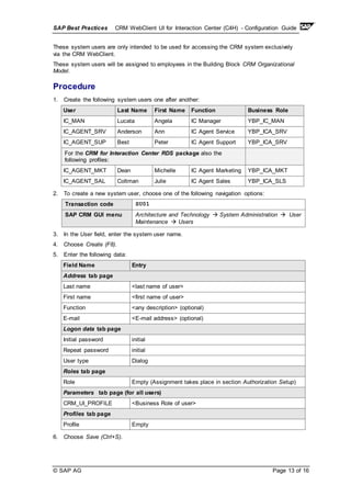 CRM WebClient UI for Interaction Center_C4H_CRM702_BB_ConfigGuide_EN_XX.doc