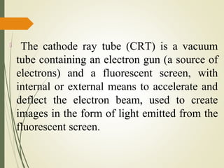 Cro (cathod ray oscilloscope) | PPT
