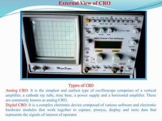 Cathode ray Oscilloscope , digital storage oscilloscope | PPT