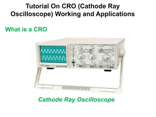 CRO-Cathode-Ray-Oscillosc.8699791.powerpoint.pptx