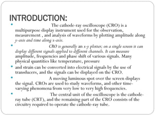 Cathode ray oscilloscope for engineering .ppt | Free Download