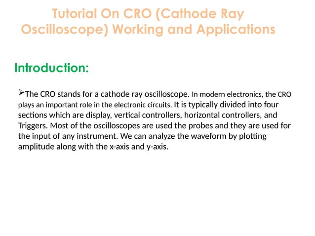 Cathode Ray Oscilloscope Explanation With Block Diagram Part 21 | PPTX