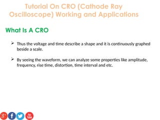 Cathode Ray Oscilloscope Explanation With Block Diagram Part 21 | PPTX
