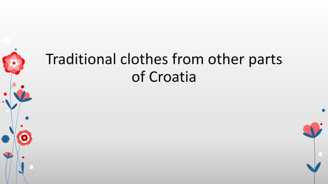 Croatian traditional clothes | PPTX | Women\'s Outerwear | Women\'s ...