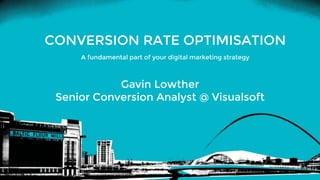 Conversion Rate Optimisation - A fundamental part of your digital ...