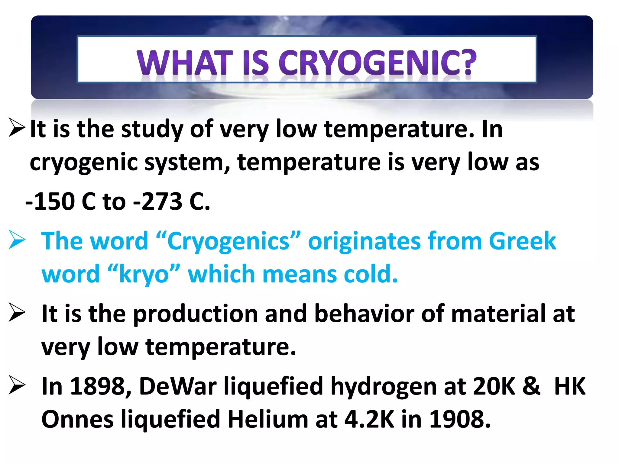 Cryogenics and its future | PPT