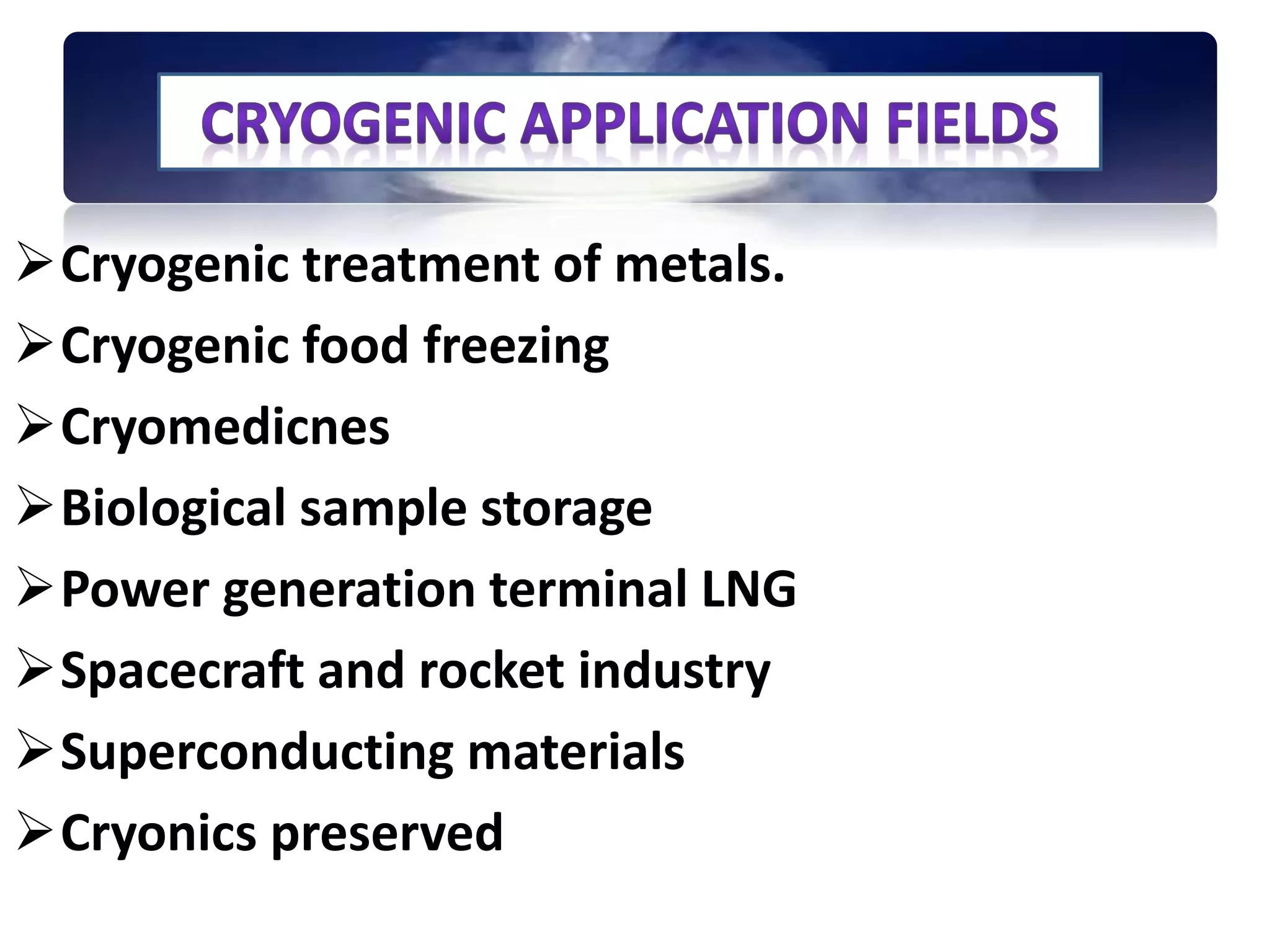 Cryogenics and its future | PPT