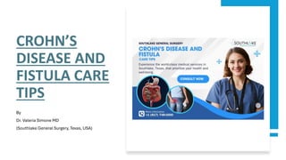 Crohn’s Disease and Fistula Care Tips.pdf