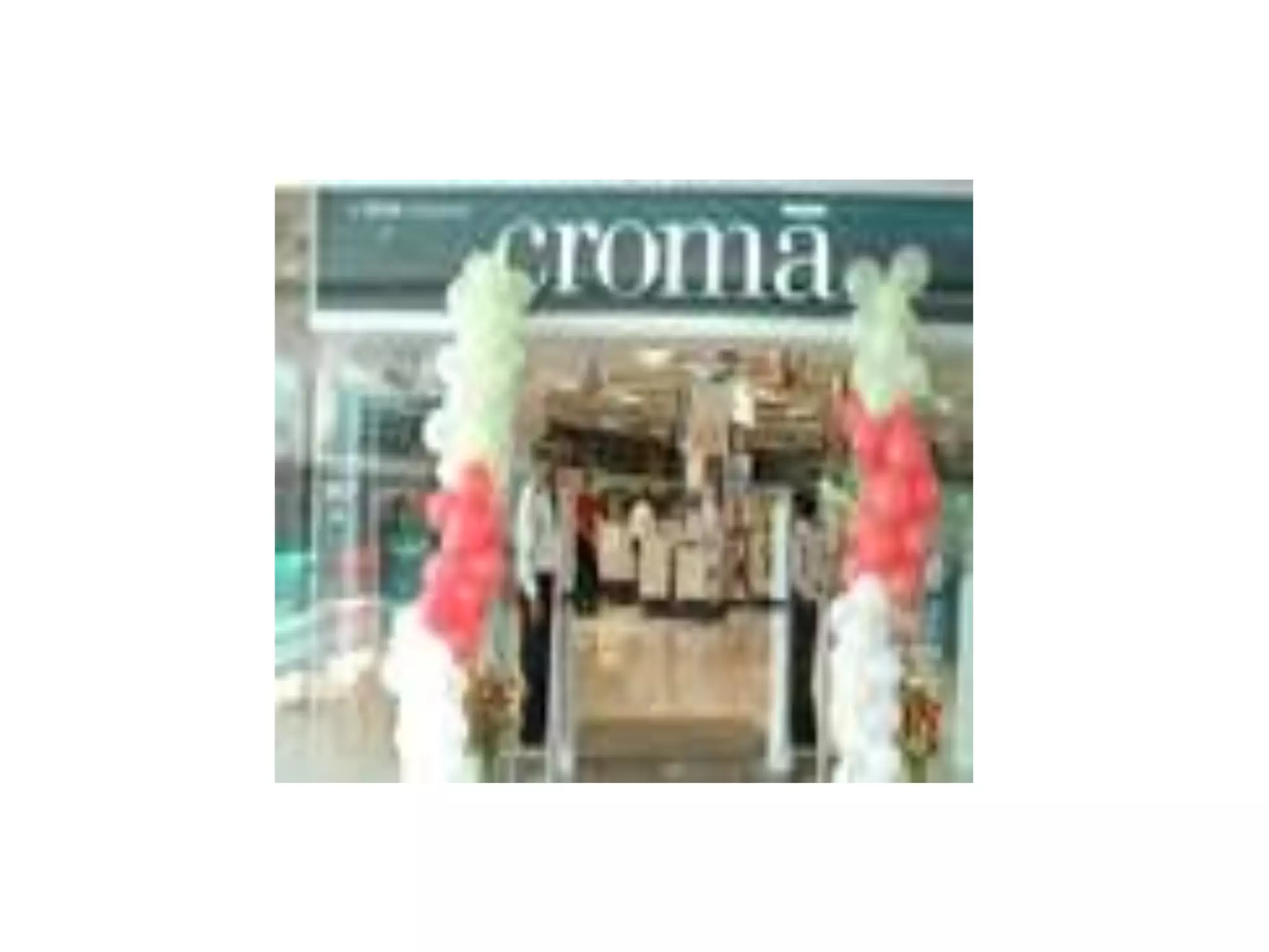 Croma Retail | PPTX
