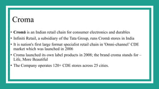 Croma retail | PPTX