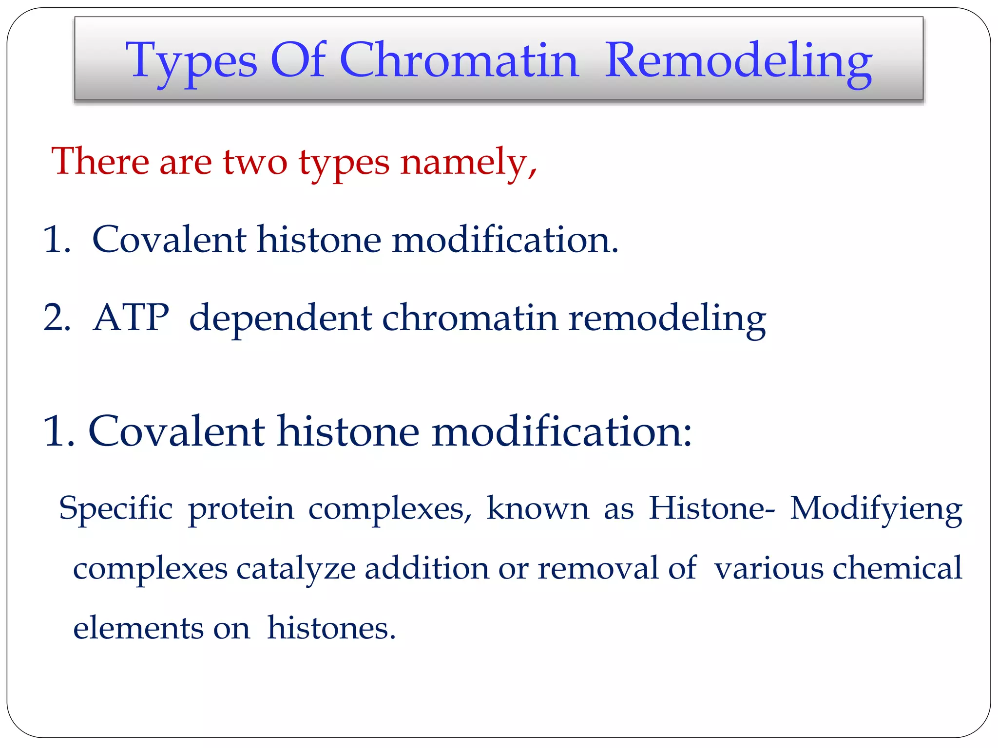 Cromatin Remodeling | PPTX