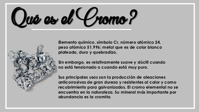 Investigacion sobre el Cromo.