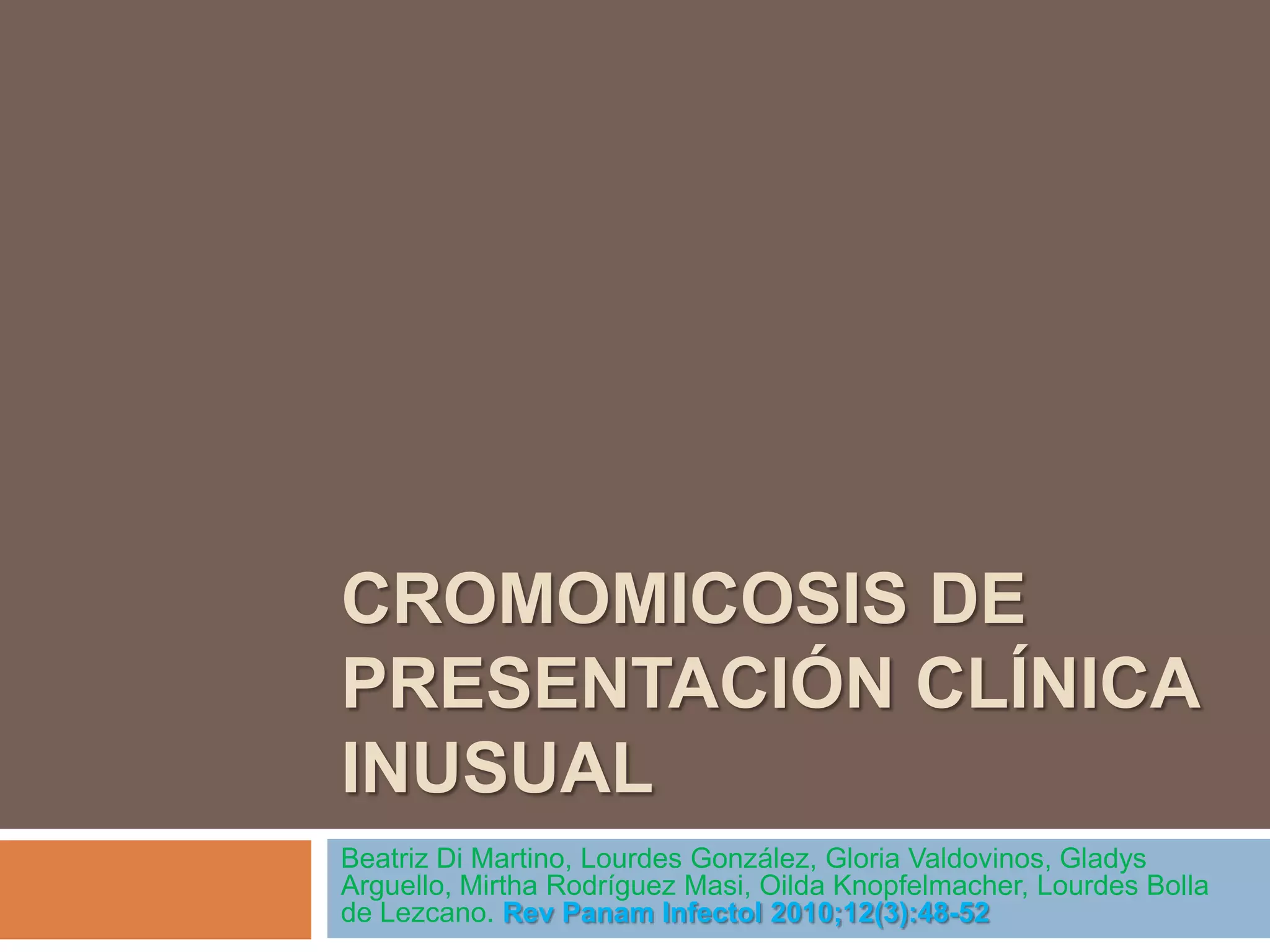 Cromomicosis articulo | PPTX