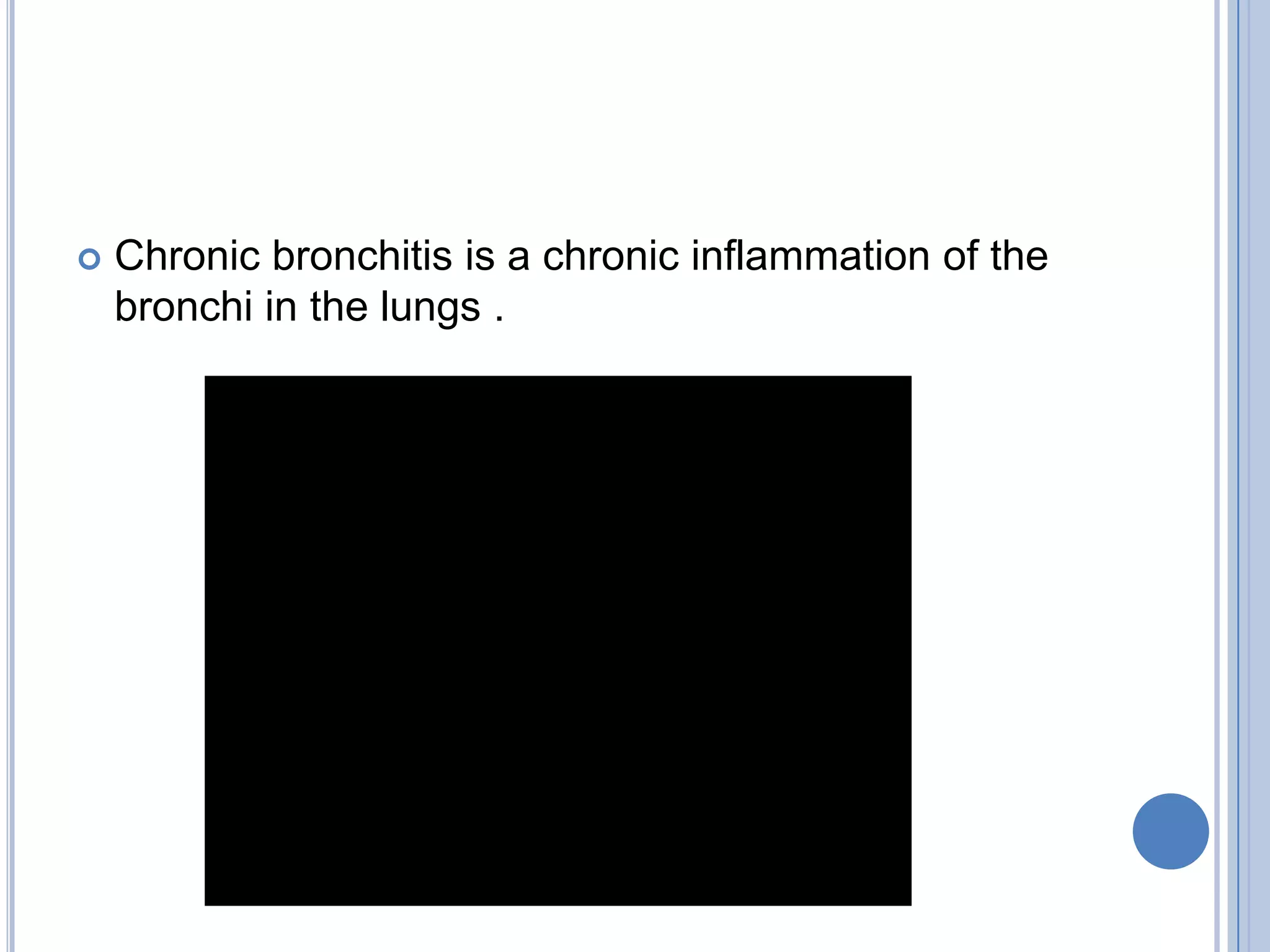 Cronic bronchitis | PPTX