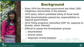 Local Perception of Indigenous Titling Programs in the Peruvian Amazon ...