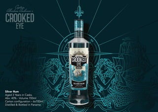 Crooked Eye Rums International Brands Presentation. | PPT
