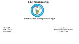 Crop Doctor Presentation (nomendra).pptx