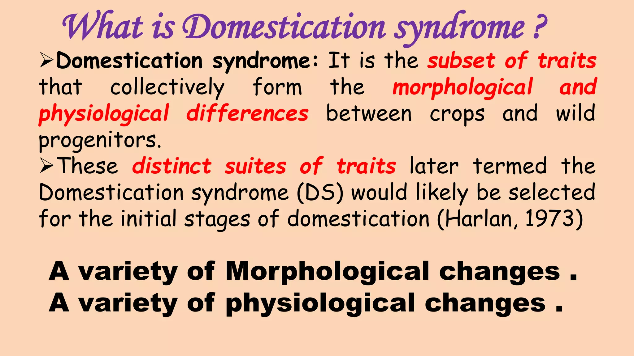 Domestication of Crop plants | PPTX