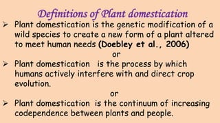 Domestication of Crop plants | PPTX