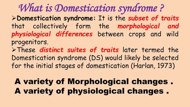 Domestication of Crop plants | PPTX | Gardening | Home & Garden