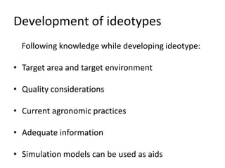 CROP IDEOTYPE CONCEPT- WHEAT, BARLEY, MAIZE AND COTTON | PPTX