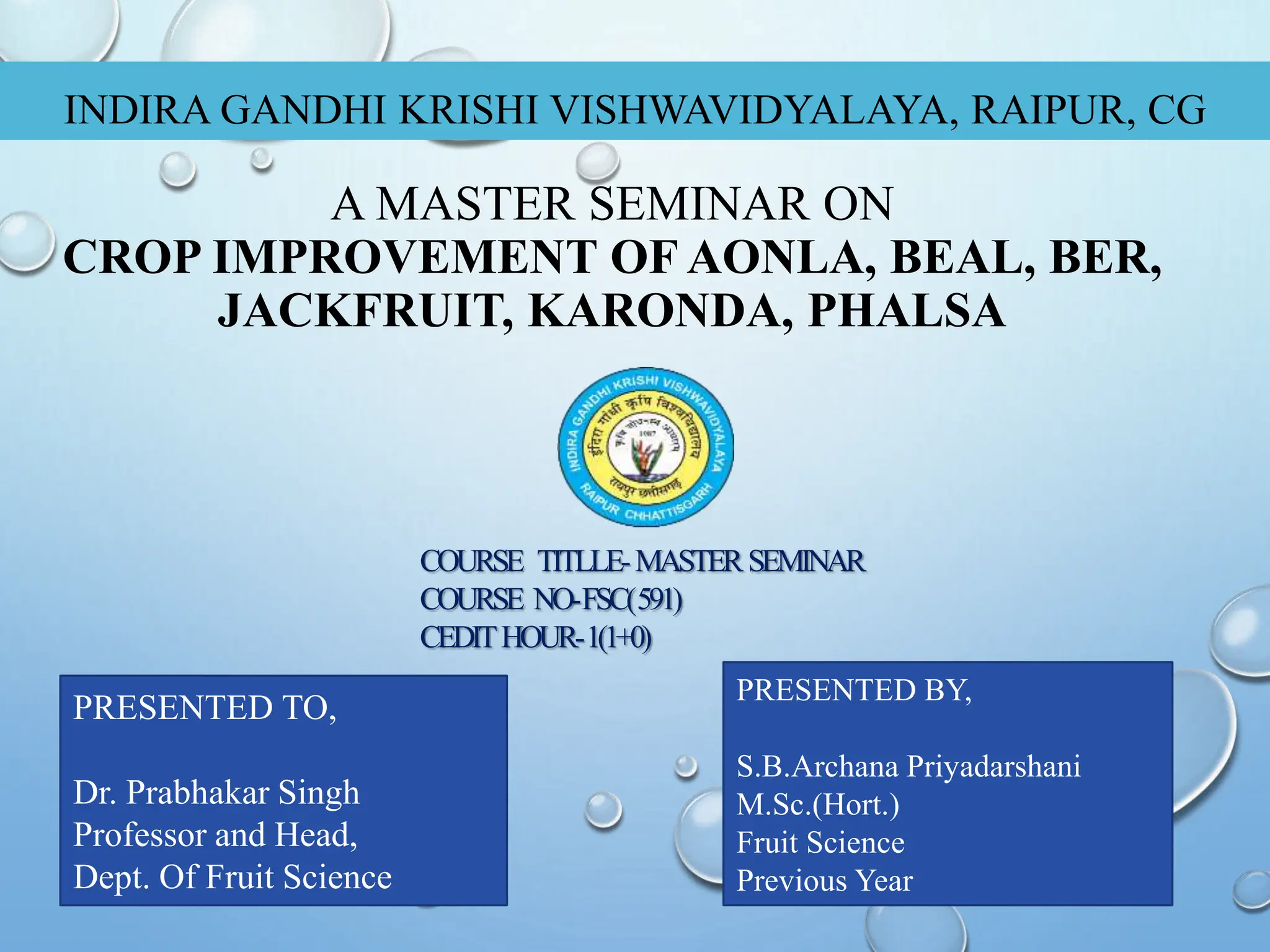 crop improvement of Aonla, Beal, ber, jackfruit, karonda, phalsa | PPTX