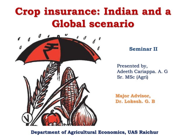 Crop insurance - Indian and Global Scenario | PPTX | Agriculture | Industries