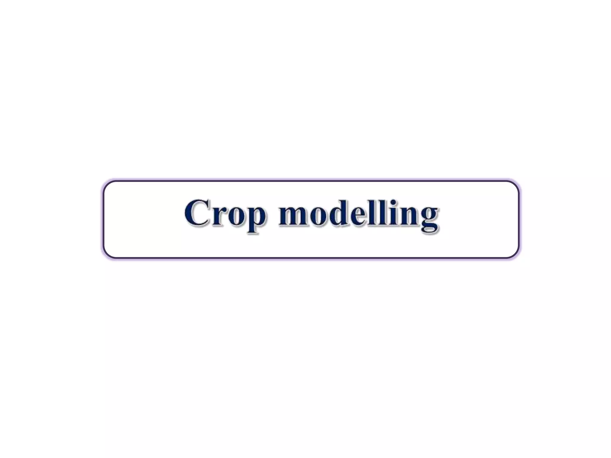 Crop Modelling Pptx