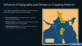 Cropping Pattern in Ancient India Evolution and Legacy | PPTX