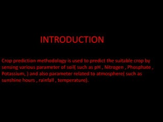 Crop predction ppt using ANN | PPTX