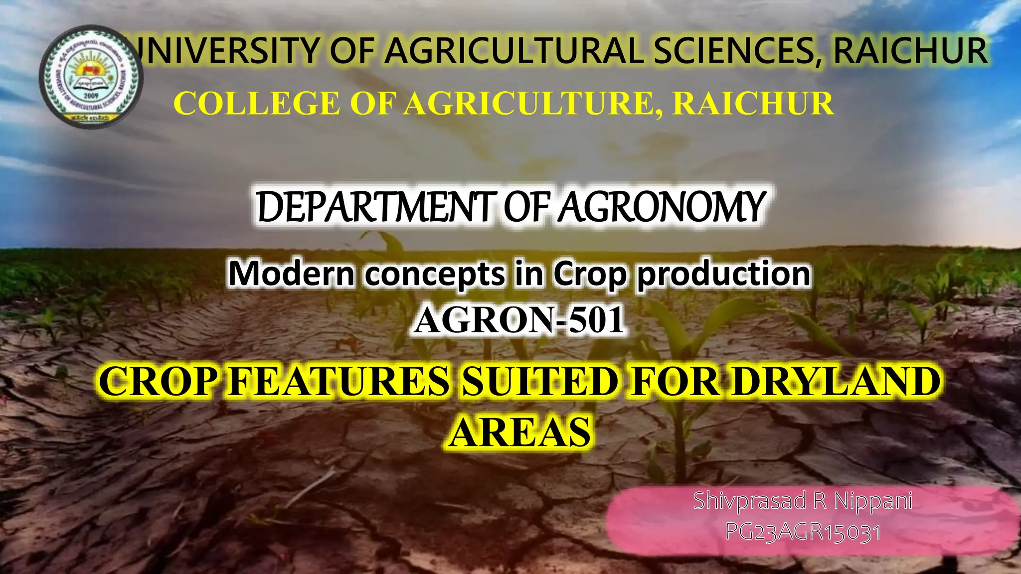 Crop production for dryland crops and their suitability .pptx