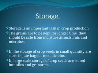 Crop production and management (how crop is produced and reserved) | PPTX