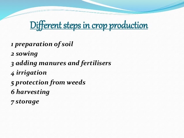 Crop production