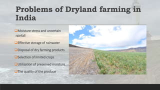Crop Production in Dry Land Area.pptx