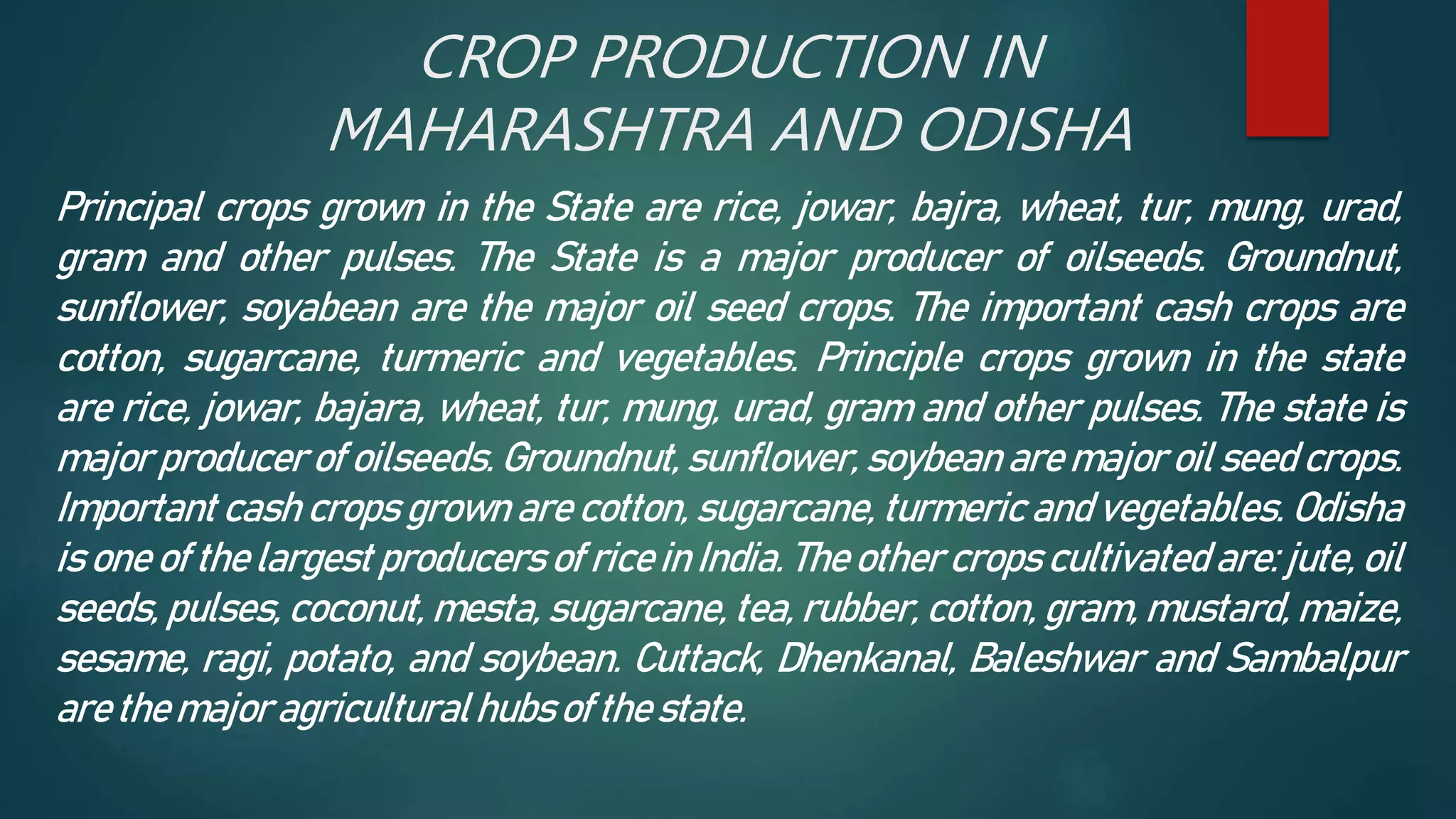 Crop Production In Maharashtra And Odisha | PPTX