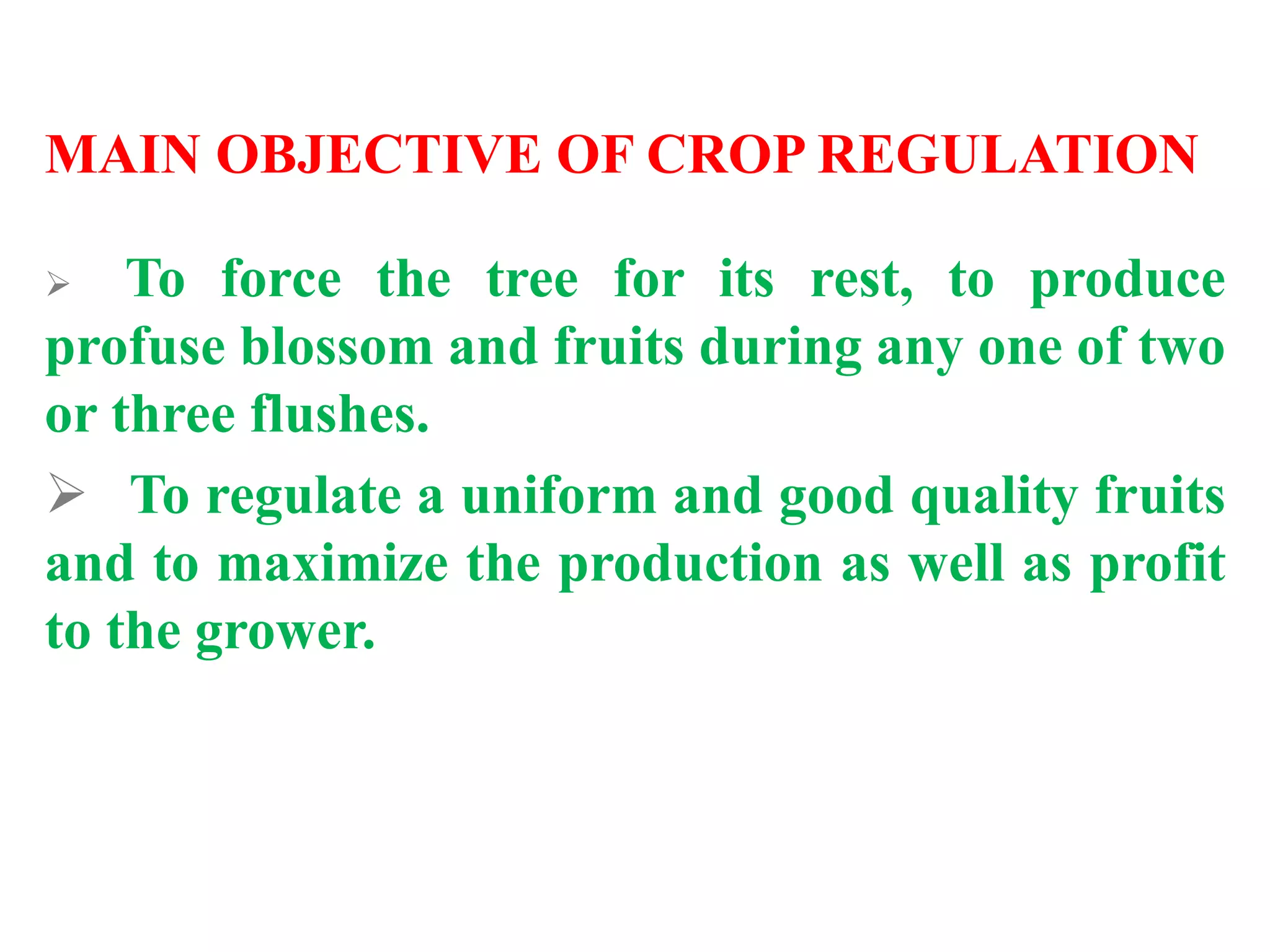 Crop regulation and off season fruit production | PPTX